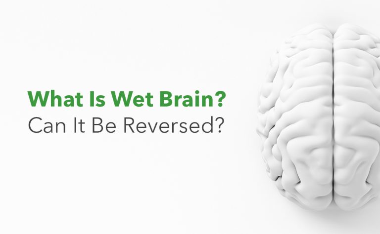 What is Wet Brain? Can Wet Brain Be Reversed?